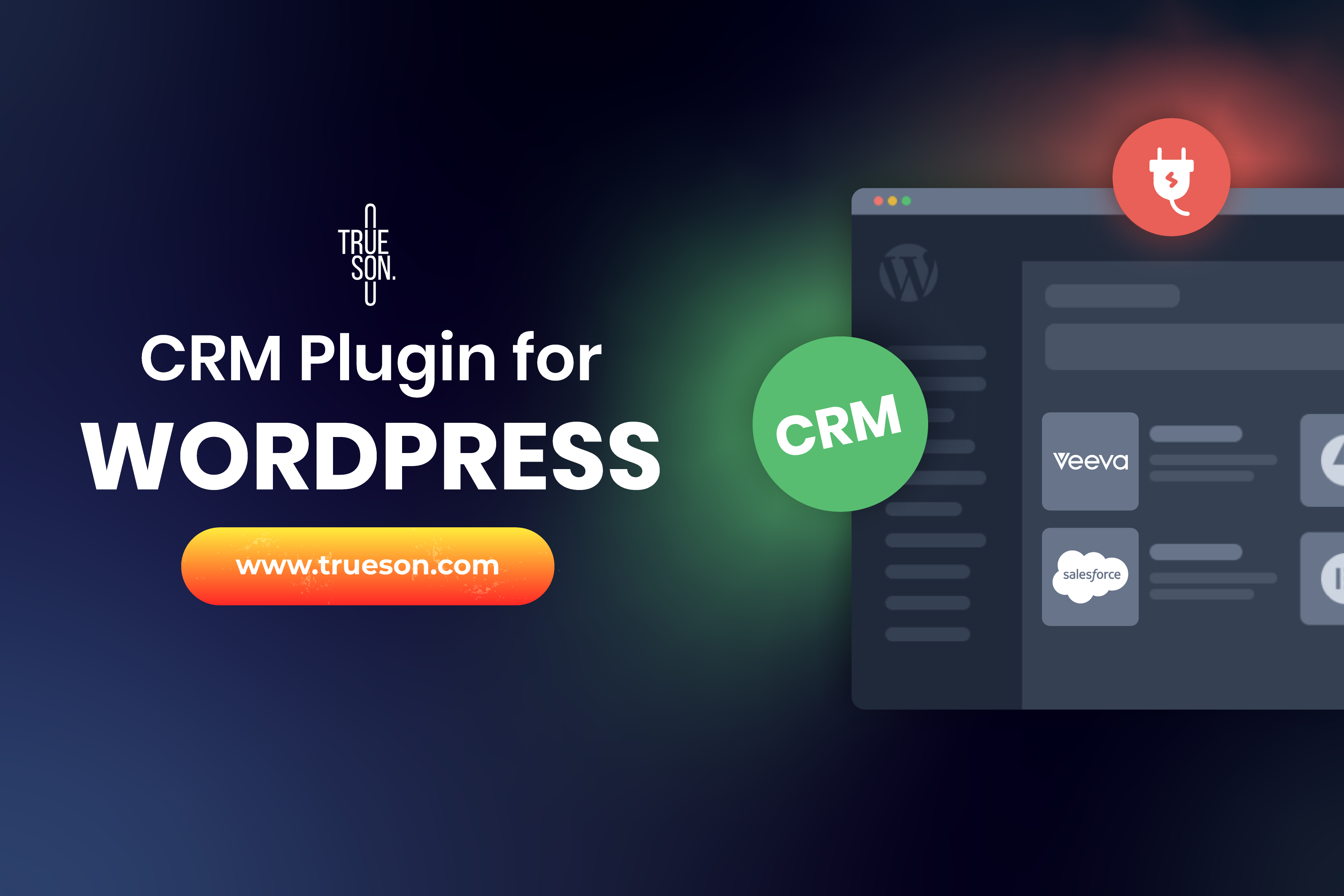 How to Choose the Right CRM Plugin for your WordPress site? - trueson